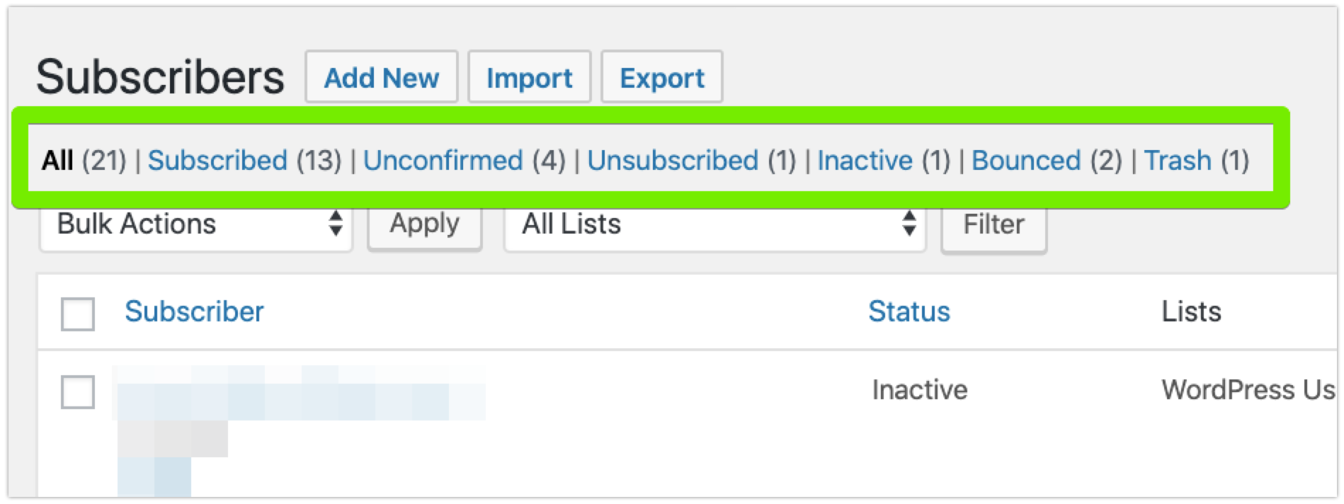 Managing Your Subscriber's List - Docs for MailPoet version 3 Managing Your Subscriber's List - Docs for MailPoet version 3