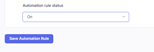 Step-by-Step Guide to Automation Rules - Campaign Refinery Support