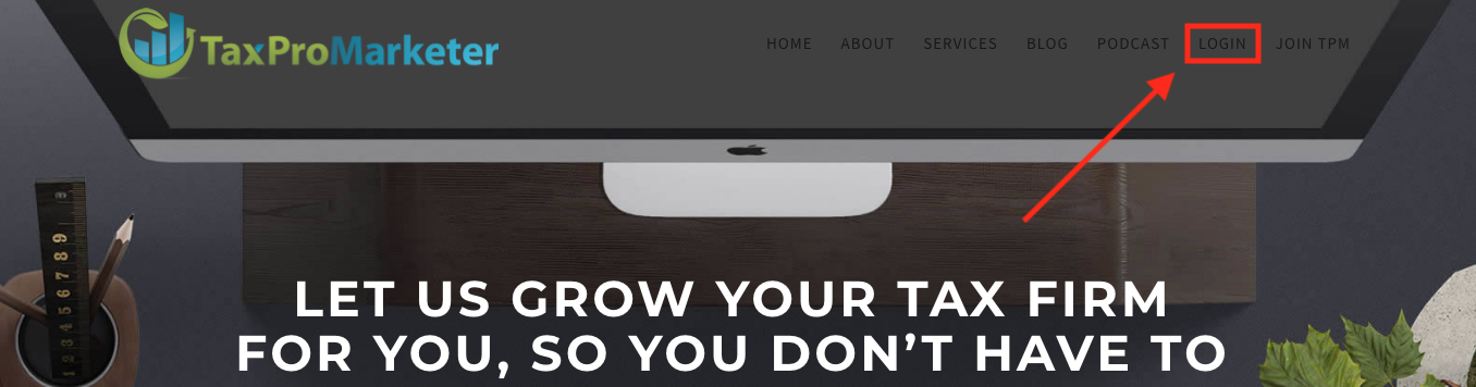 How do I log into my Members Area? - TaxProMarketer Knowledge Base