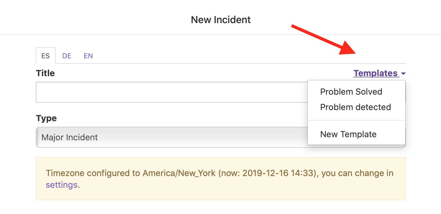 Incident Templates - Statuspal Knowledge Base
