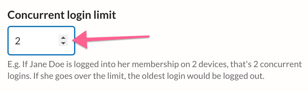 How to limit concurrent logins - MemberSpace Help Docs How to limit concurrent logins - MemberSpace Help Docs
