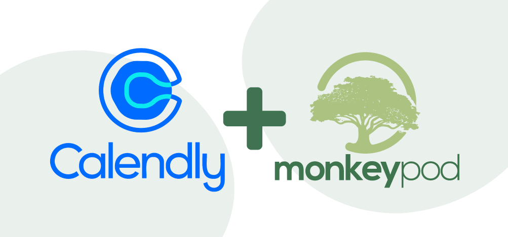 Streamline Scheduling With MonkeyPod and Calendly - MonkeyPod Knowledgebase