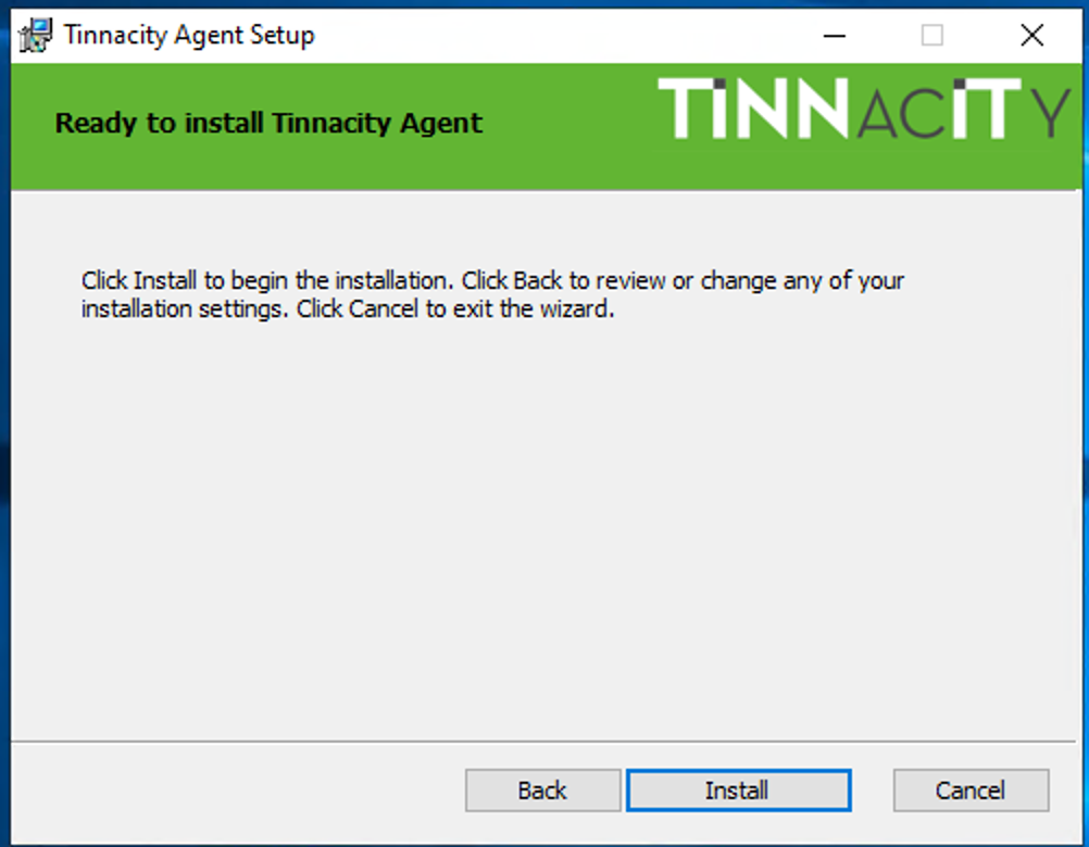Tinnacity Agent Installation - Tinnacity's Knowledge Base